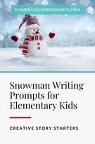 Snowman Writing Prompts Kids (Creative Story Starters)., Teacher Idea