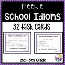 School Idioms Task Cards., Teacher Idea
